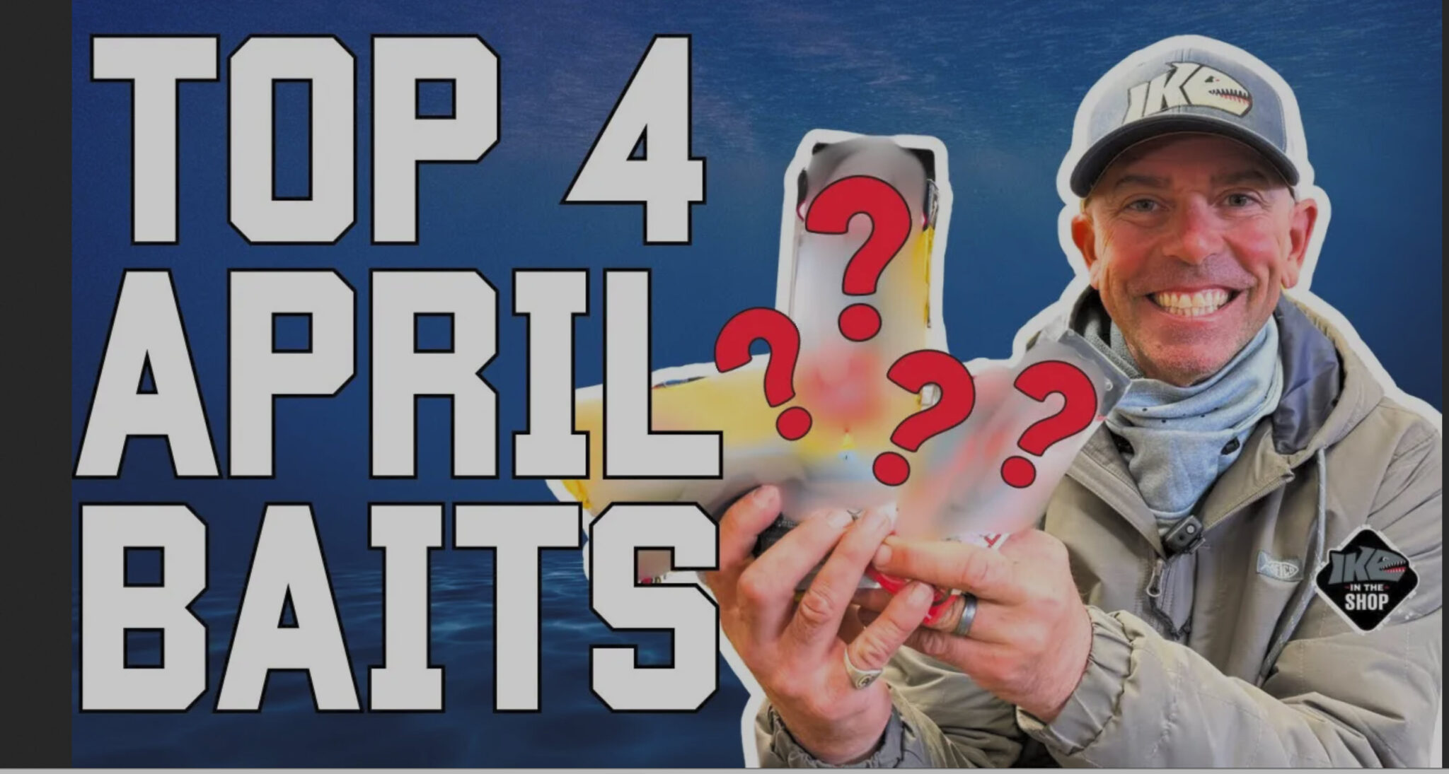 Top 4 Baits for April – Ike's Fishing Blog